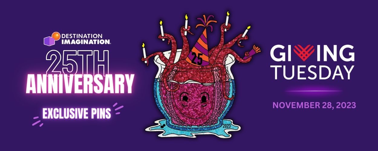 2023 Giving Tuesday Share for Creativity Campaign - Destination Imagination