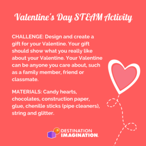 Valentine's Day STEAM Activity for Kids - Destination Imagination